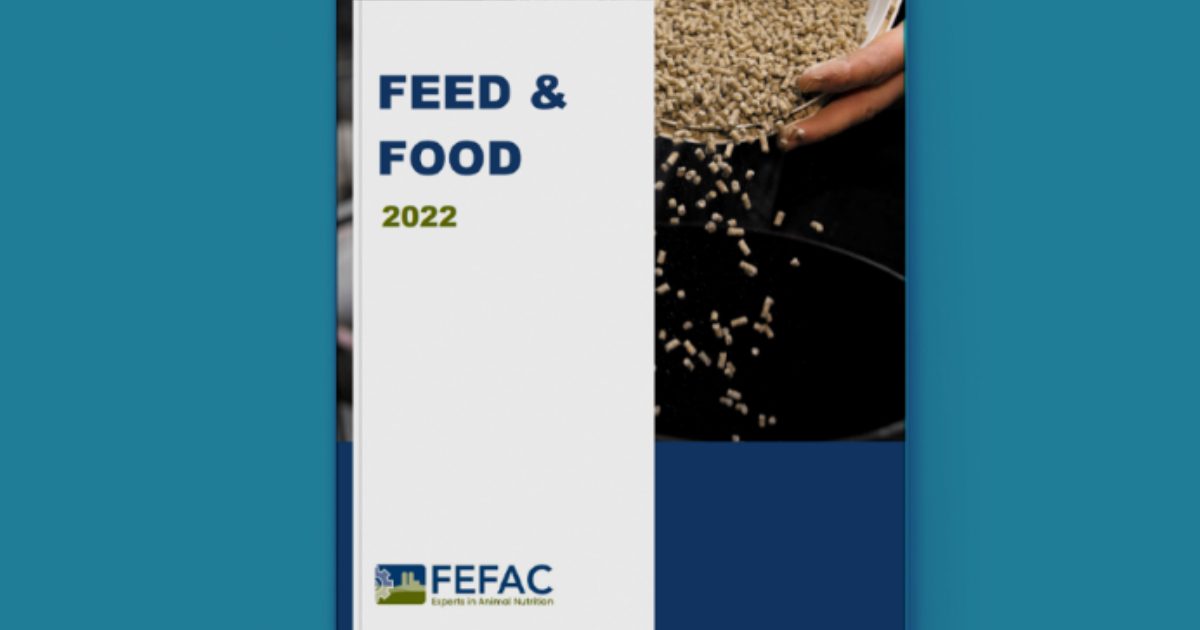 FEFAC publica una actualización de su libro anual "Feed & Food"